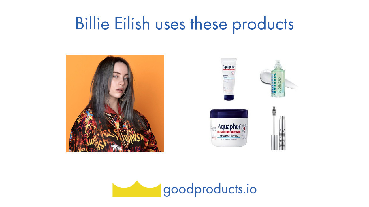 Billie Eilish's Makeup, Beauty & Skincare Products