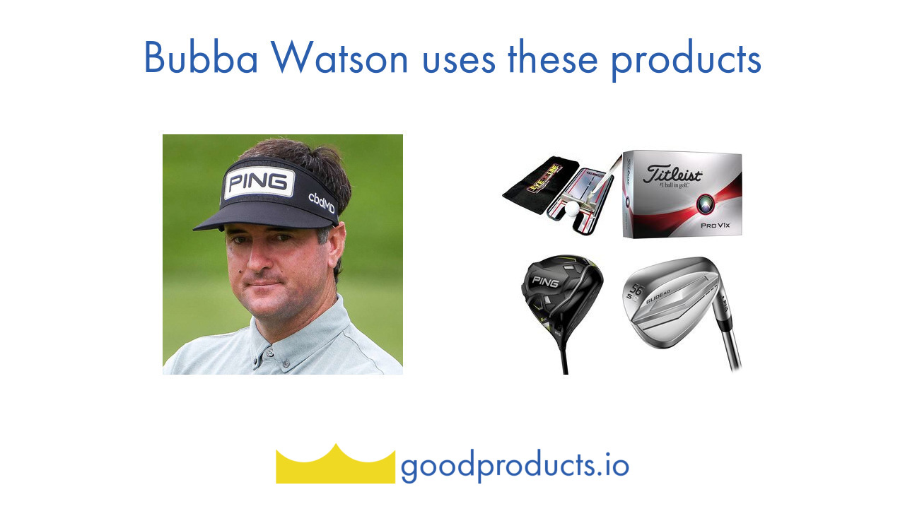 Bubba Watson What's in the Bag, Golf Clubs & Products 2025